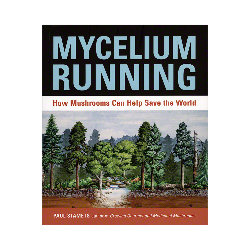 Mycelium Running — Fungi Perfecti